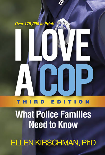 I Love a Cop – What Police Families Need to Know – Badge of Life Canada